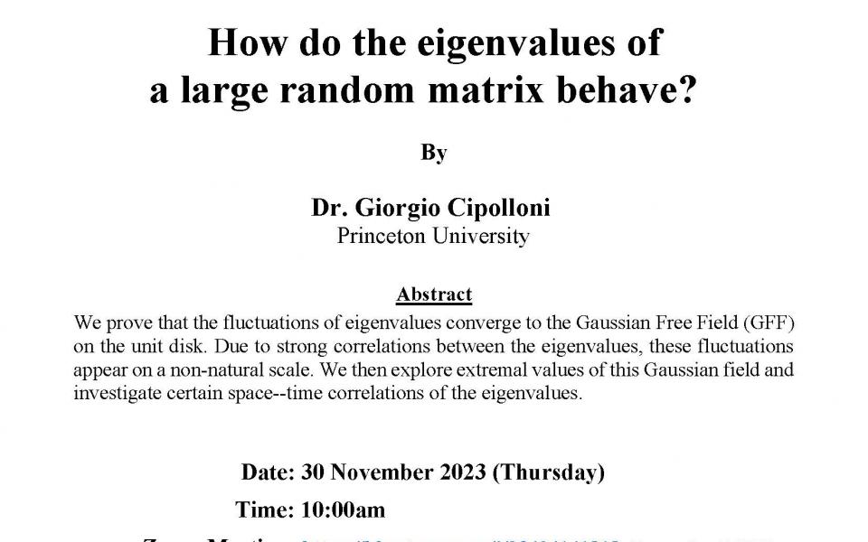 Department of Mathematics - Seminar on Probability - How do the eigenvalues of a large random ...